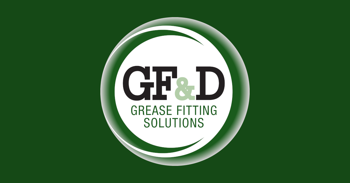 GF&D Systems | #1 Stop for Grease Fittings & Accessories!